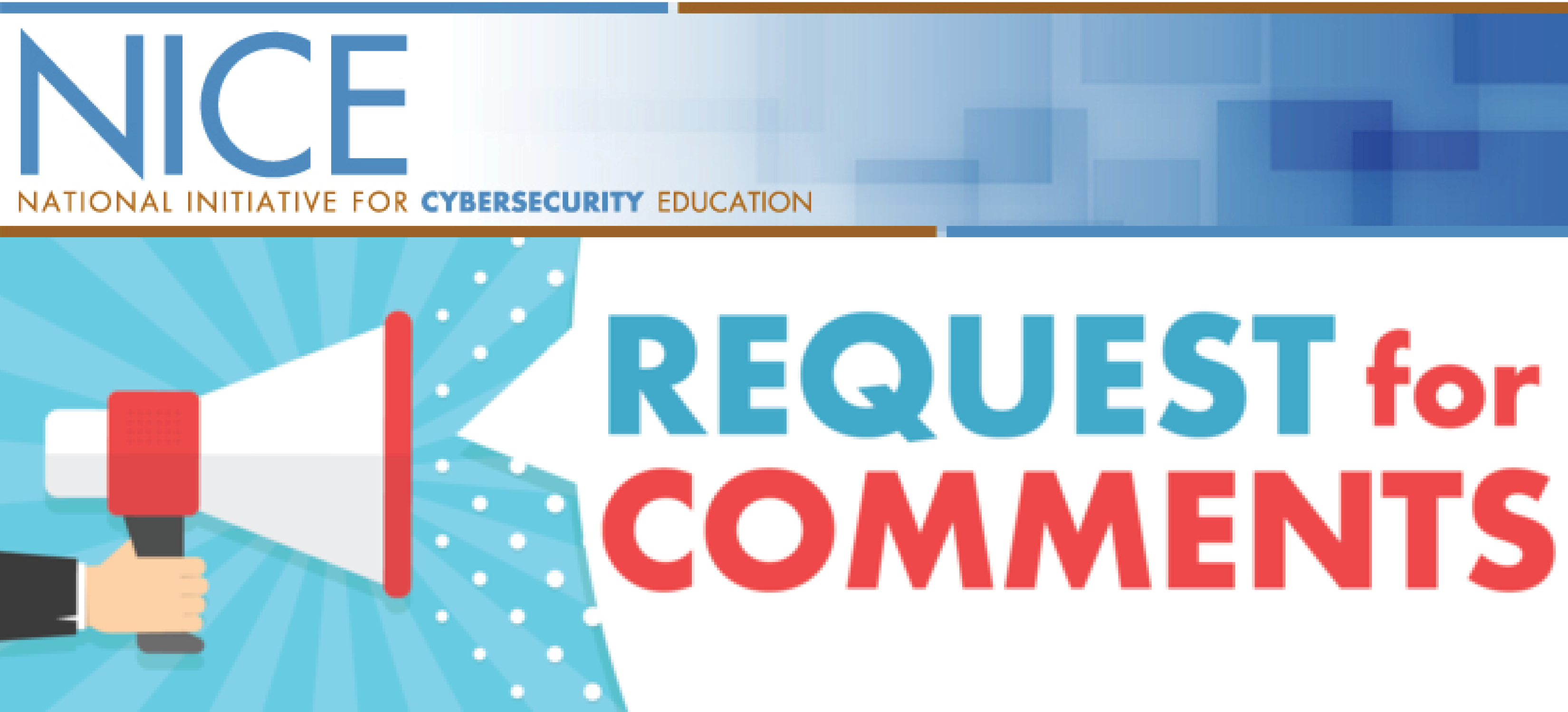 NIST Seeking Input on Updates to NICE Cybersecurity Workforce Framework ... NIST Seeking Input on Updates to NICE Cybersecurity Workforce Framework ...
